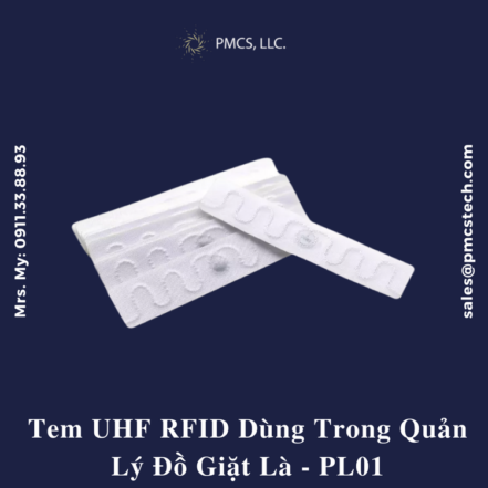 Tem Thẻ RFID Sản Xuất Theo Yêu Cầu - PMCS TECH LLC